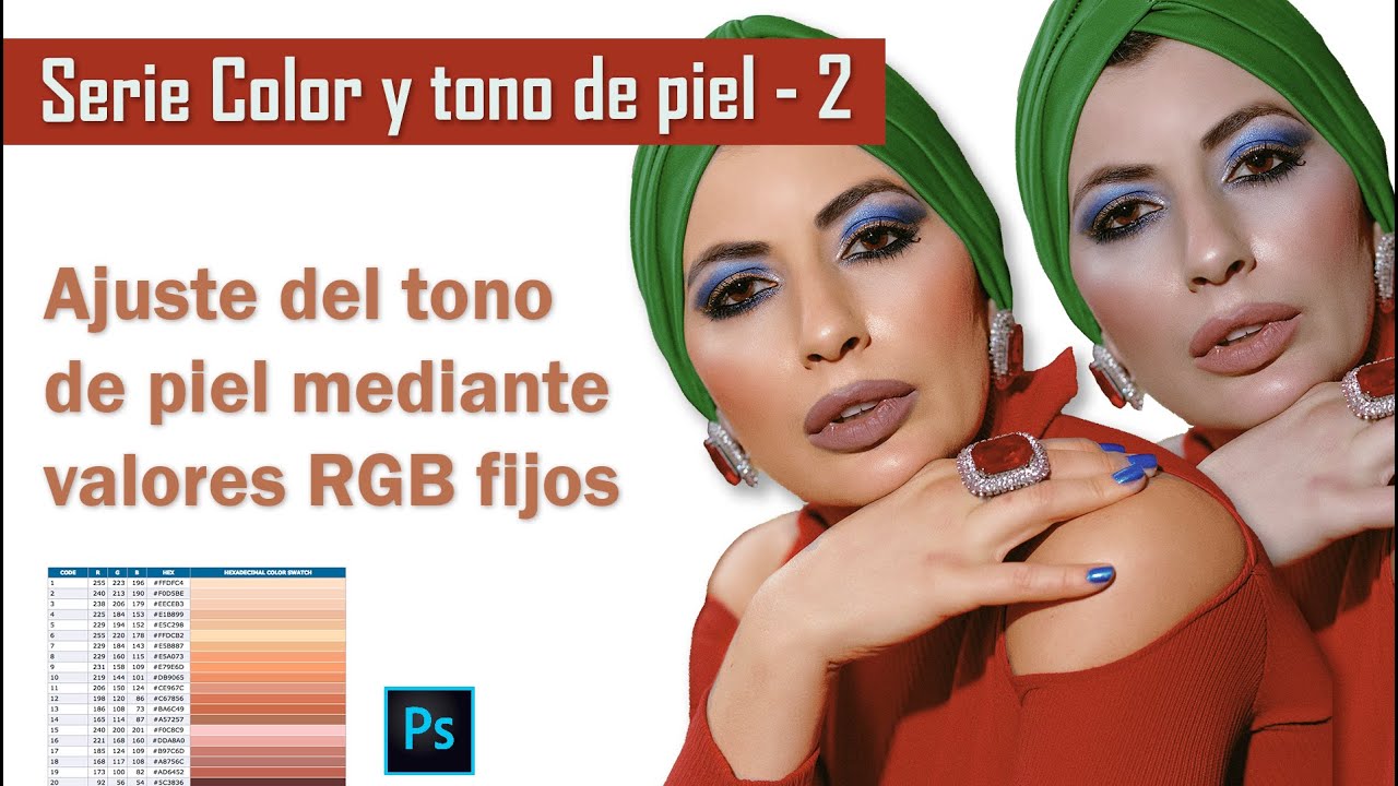Ajuste de color de piel con valores RGB - YouTube