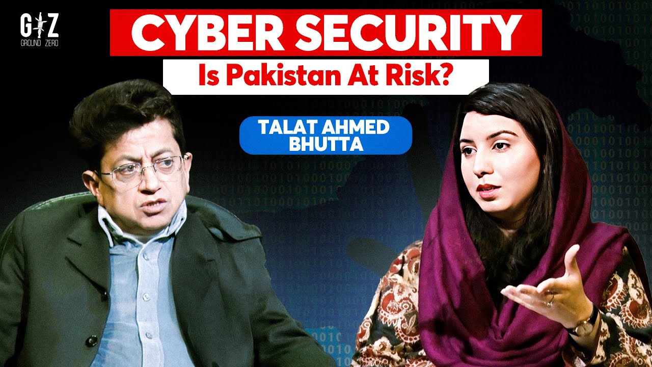 What If Pakistan's Cyber Security Failed Tomorrow? | Talat Ahmed Bhutta ...