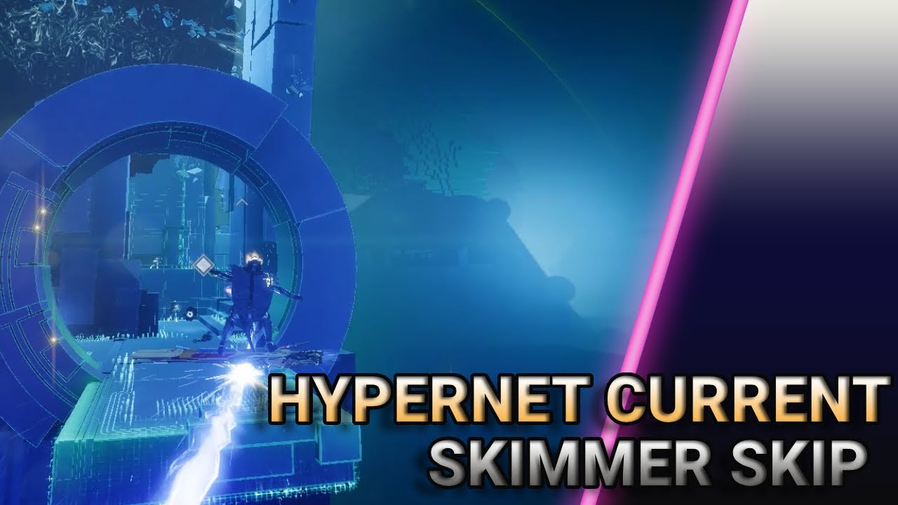 Destiny 2 - Hypernet Current Skimmer Skip - YouTube