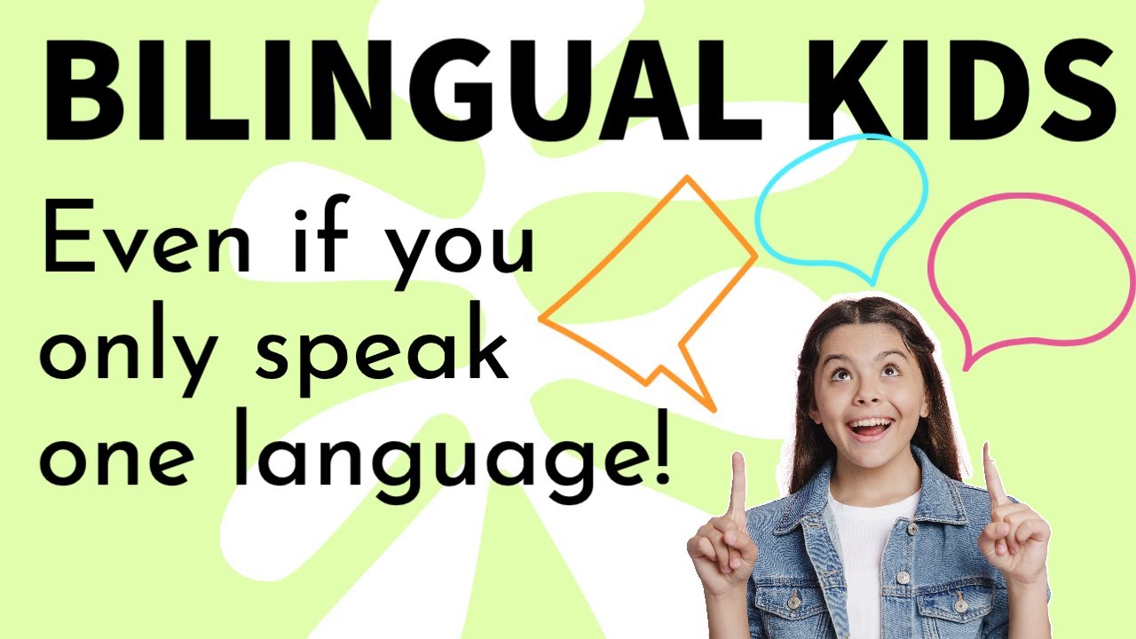 How to raise multilingual children (even if YOU only speak one language ...