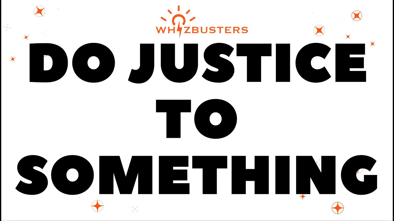 DO JUSTICE TO SOMETHING Meaning with Examples in Sentences - YouTube