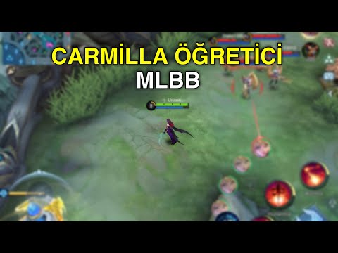 Carmilla Öğretici -  Carmilla Nasıl Oynanır ? Mobile Legends