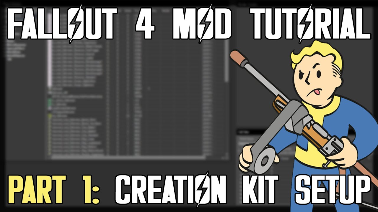 Fallout 4 Weapon Mod Tutorial For Beginners Part 1 - Creation Kit Setup ...