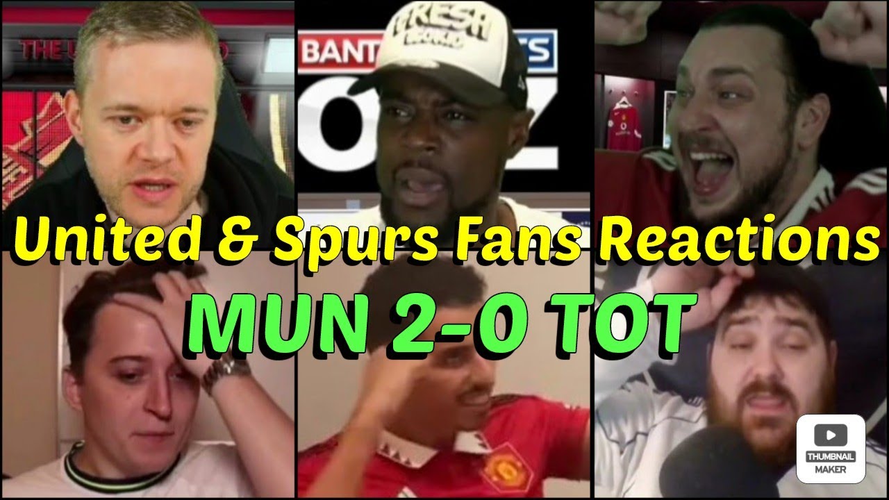 UNITED & SPURS FANS REACTION TO MAN UNITED 2-0 TOTTENHAM | FANS CHANNEL ...