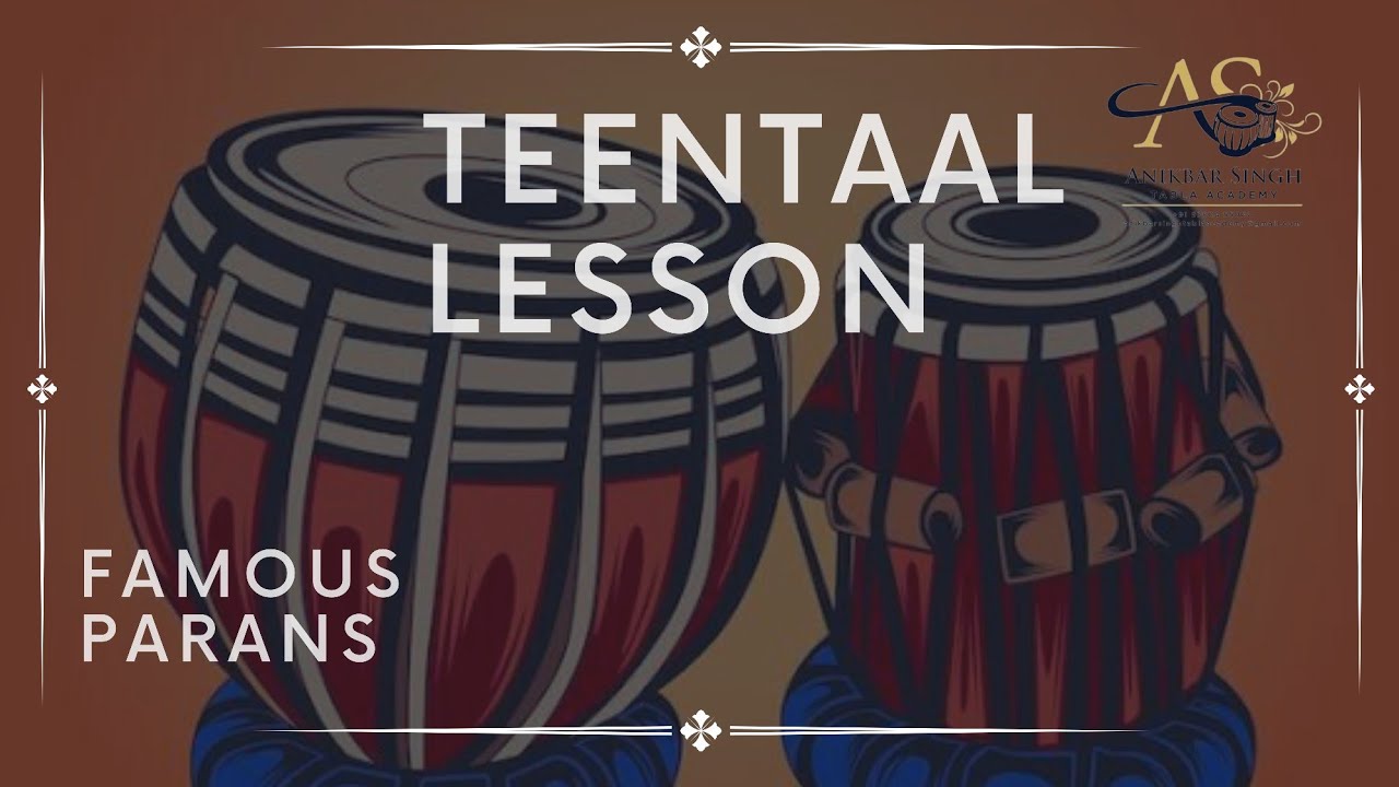 NEW LESSON | TEEN TAAL | PARAN | ANIKBAR SINGH TABLA ACADEMY | - YouTube