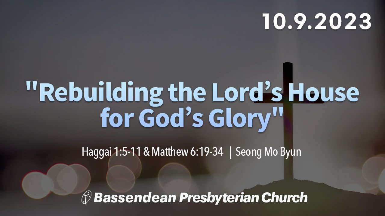 [BPC] "Rebuilding the Lord’s House for God’s Glory" - YouTube