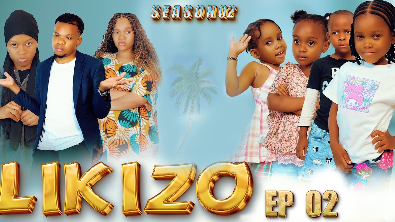 LIKIZO _ S2 EP 2 - YouTube