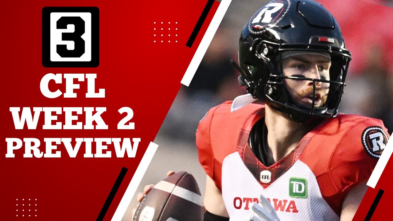 CFL 2023: CFL on TSN Ratings, Quarterback Struggles, Week 2 Picks - YouTube