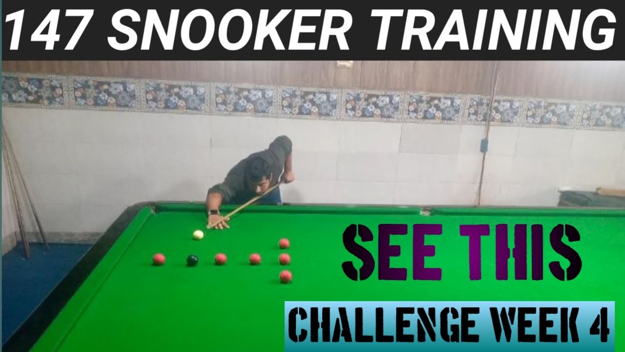 147 SNOOKER TRAINING | CHALLENGE WEEK 4 - YouTube