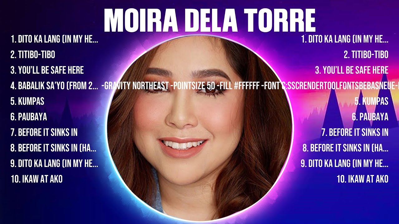 Moira Dela Torre Greatest Hits Full Album ️ Top Songs Full Album ️ Top ...