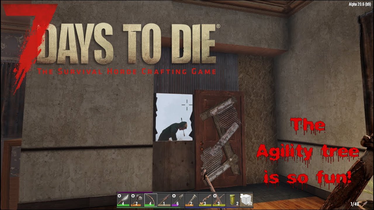 Agility tree is so fun |7 Days to Die Sp Gameplay S5E2| - YouTube