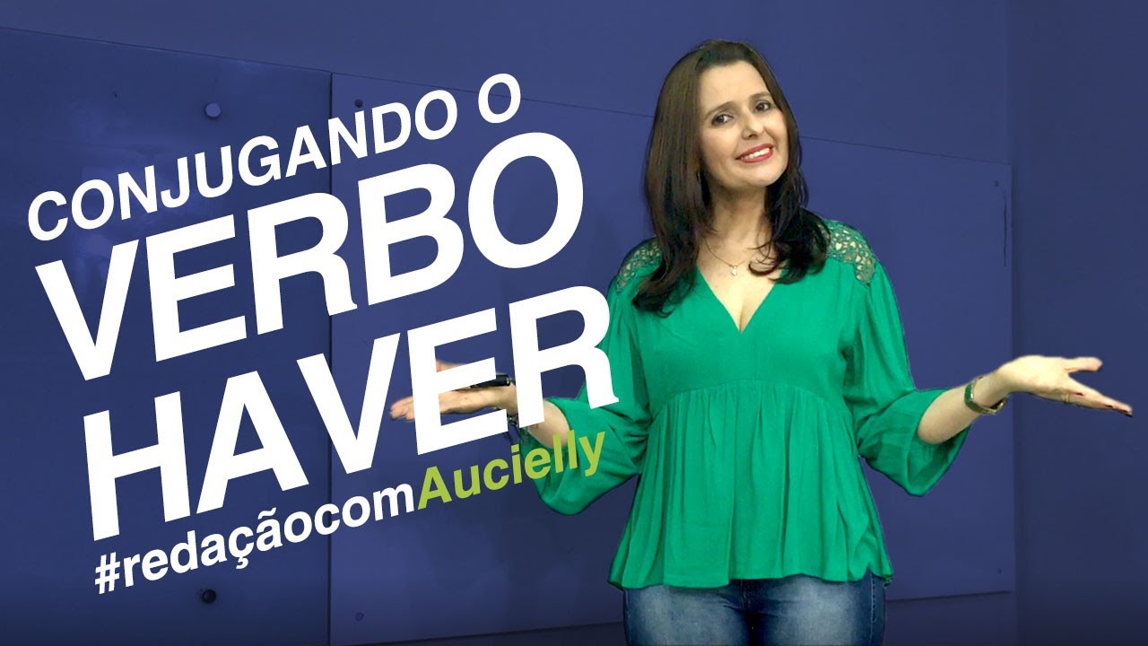 Conjugando o verbo HAVER na redação - YouTube