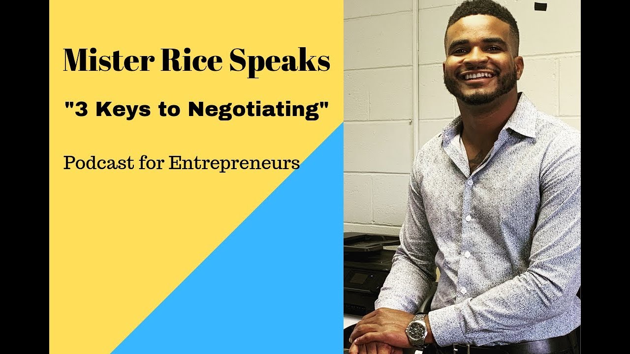 Mister Rice Speaks - Tips for Negotiating - YouTube