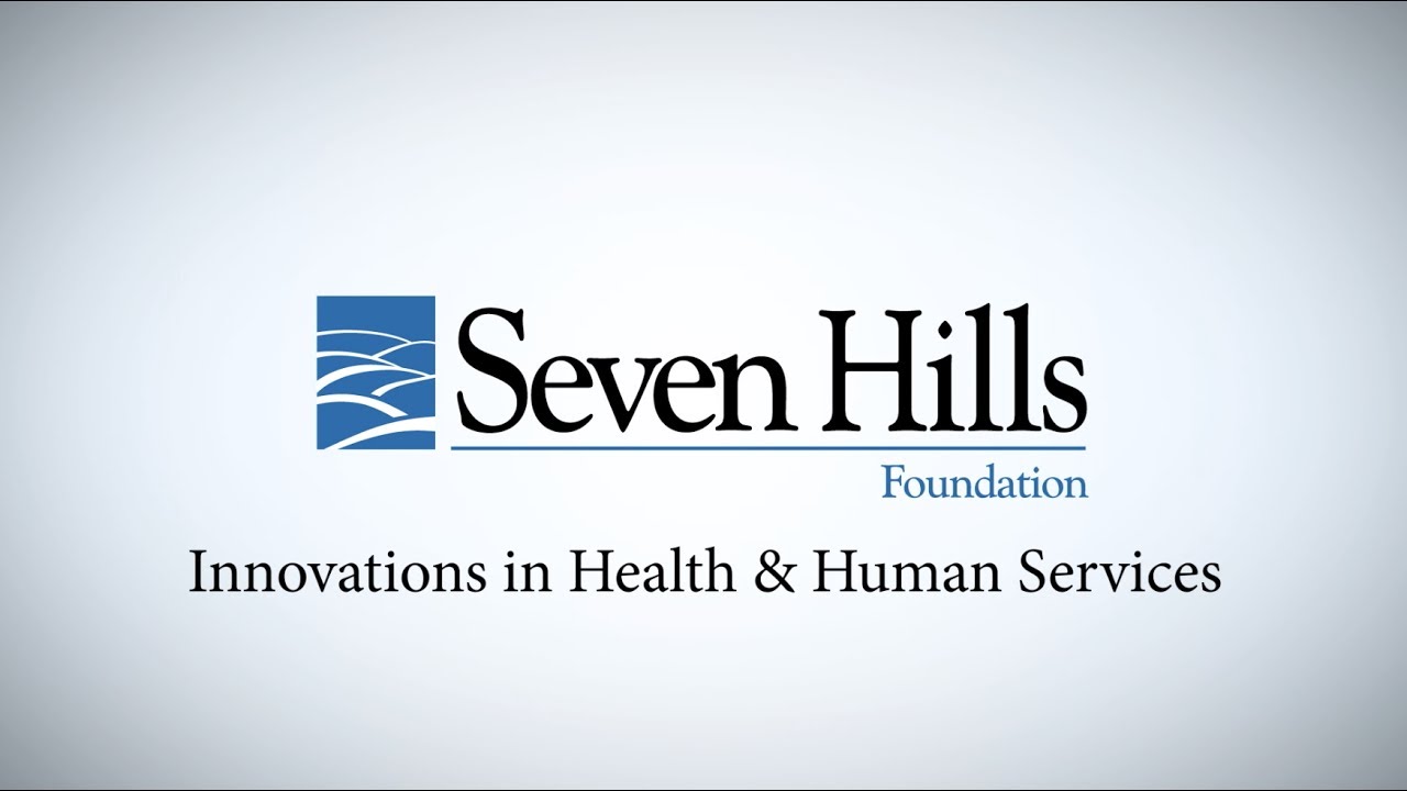 Seven Hills Foundation Organizational Overview - YouTube