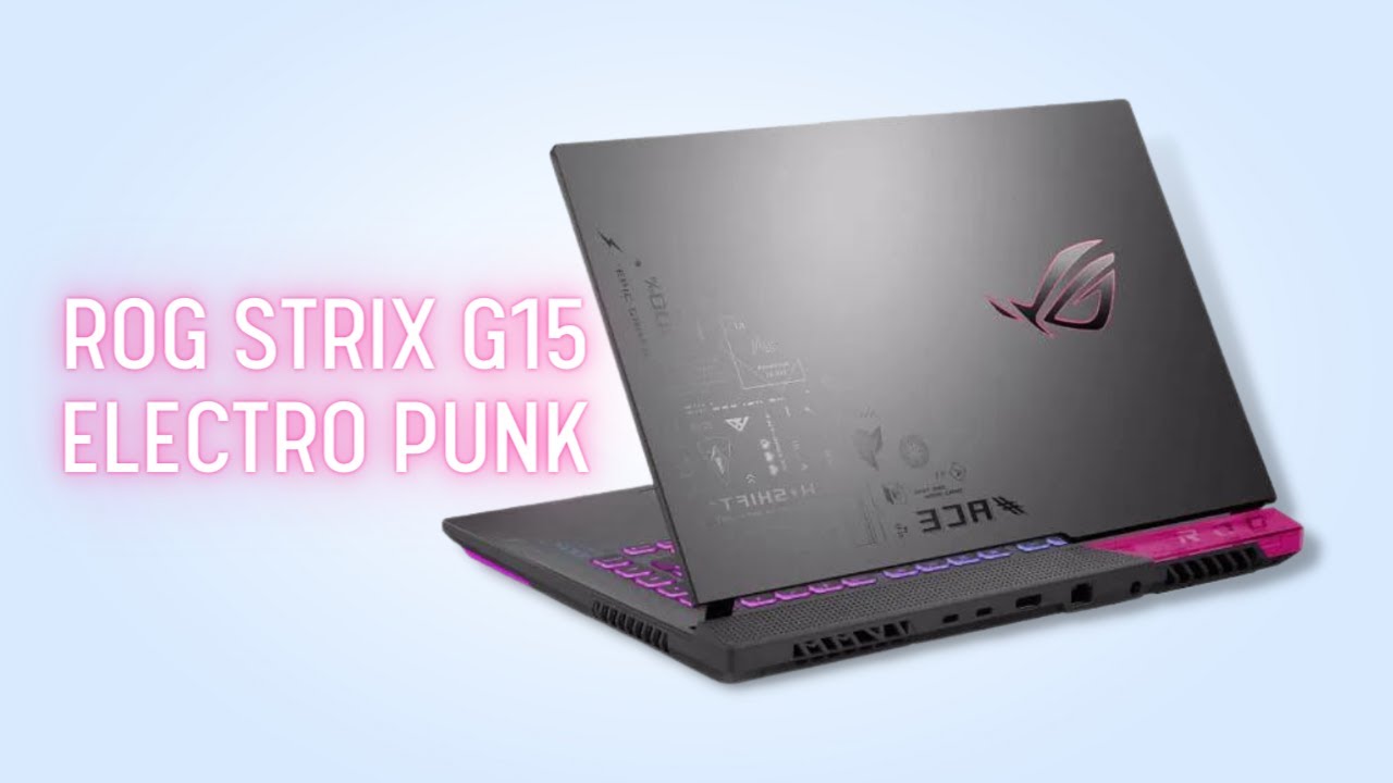 ROG Strix G15 Electro Punk Review: Màu hồng này cuốn thế nhỉ =)) - YouTube