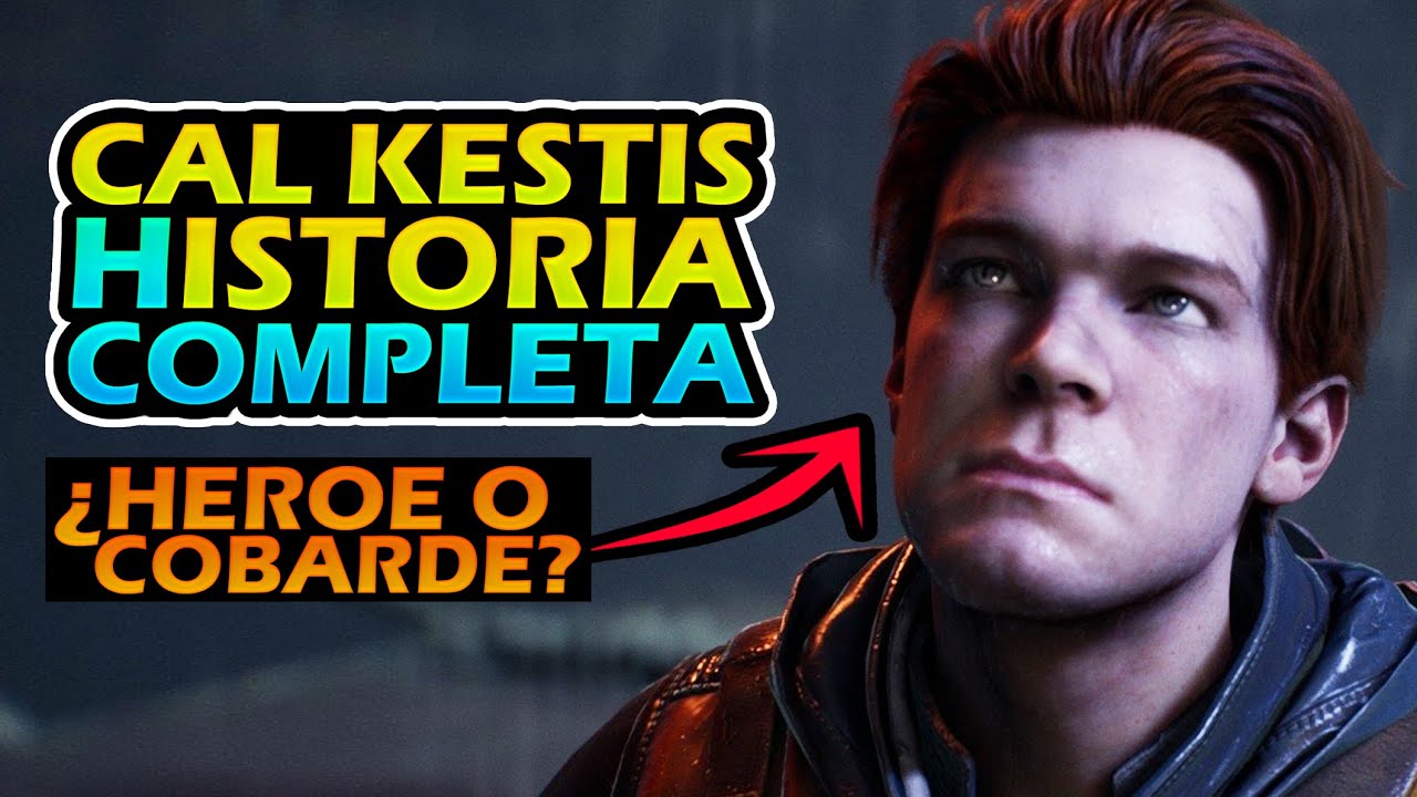 ¿Quién es CAL KESTIS? La Historia COMPLETA de Jedi Fallen Order ...