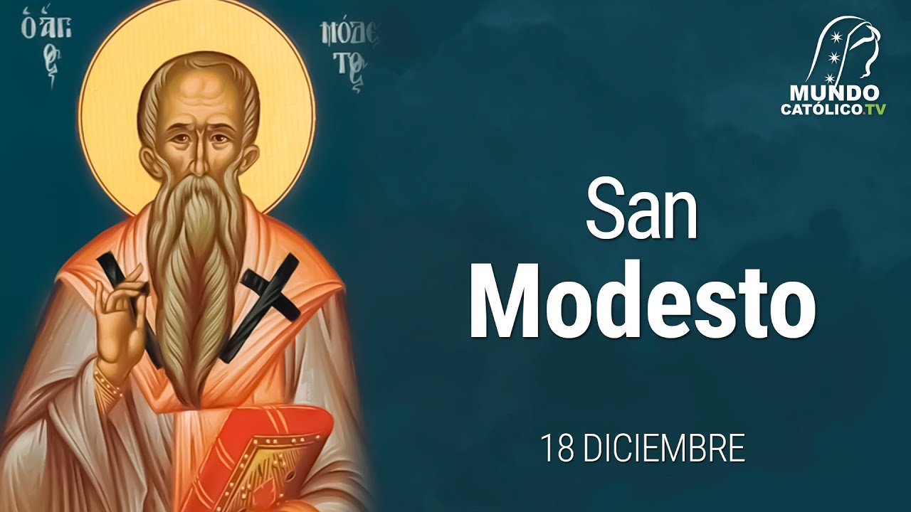 18 de Diciembre - San Modesto - YouTube