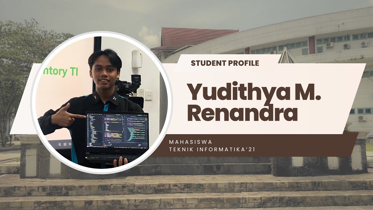 Student Profile Yudithya M. Renandra - Teknik Informatika Universitas ...