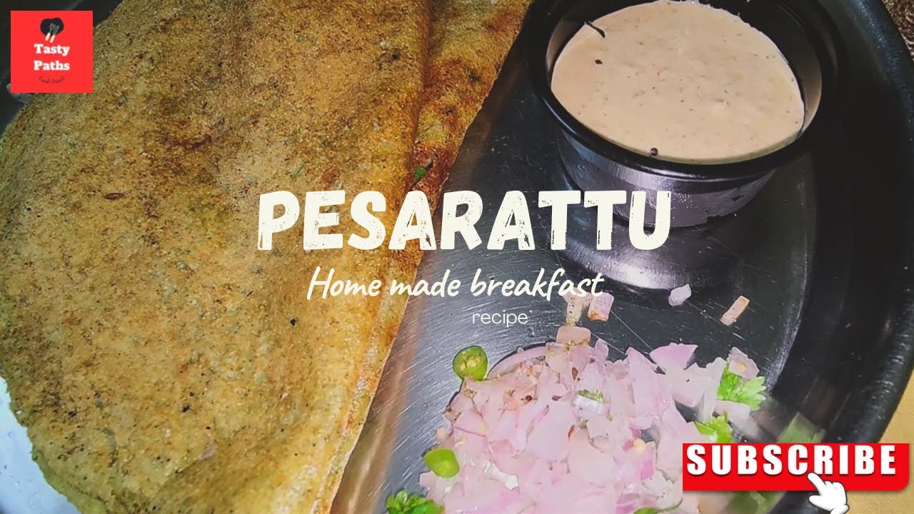 PESARATTU || BREAKFAST || HOME MADE RECIPE || Quick and Easy Recipes ...