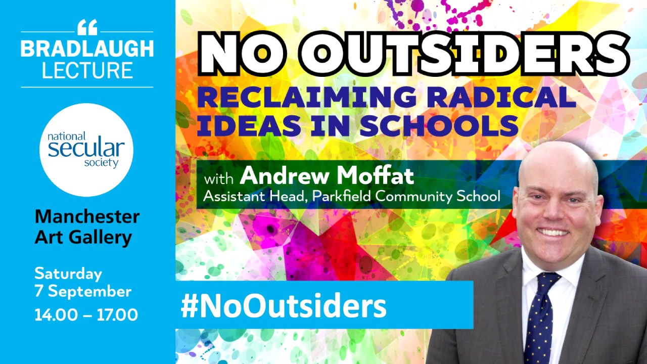 Bradlaugh Lecture 2019 - Andrew Moffat, creator of No Outsiders - YouTube