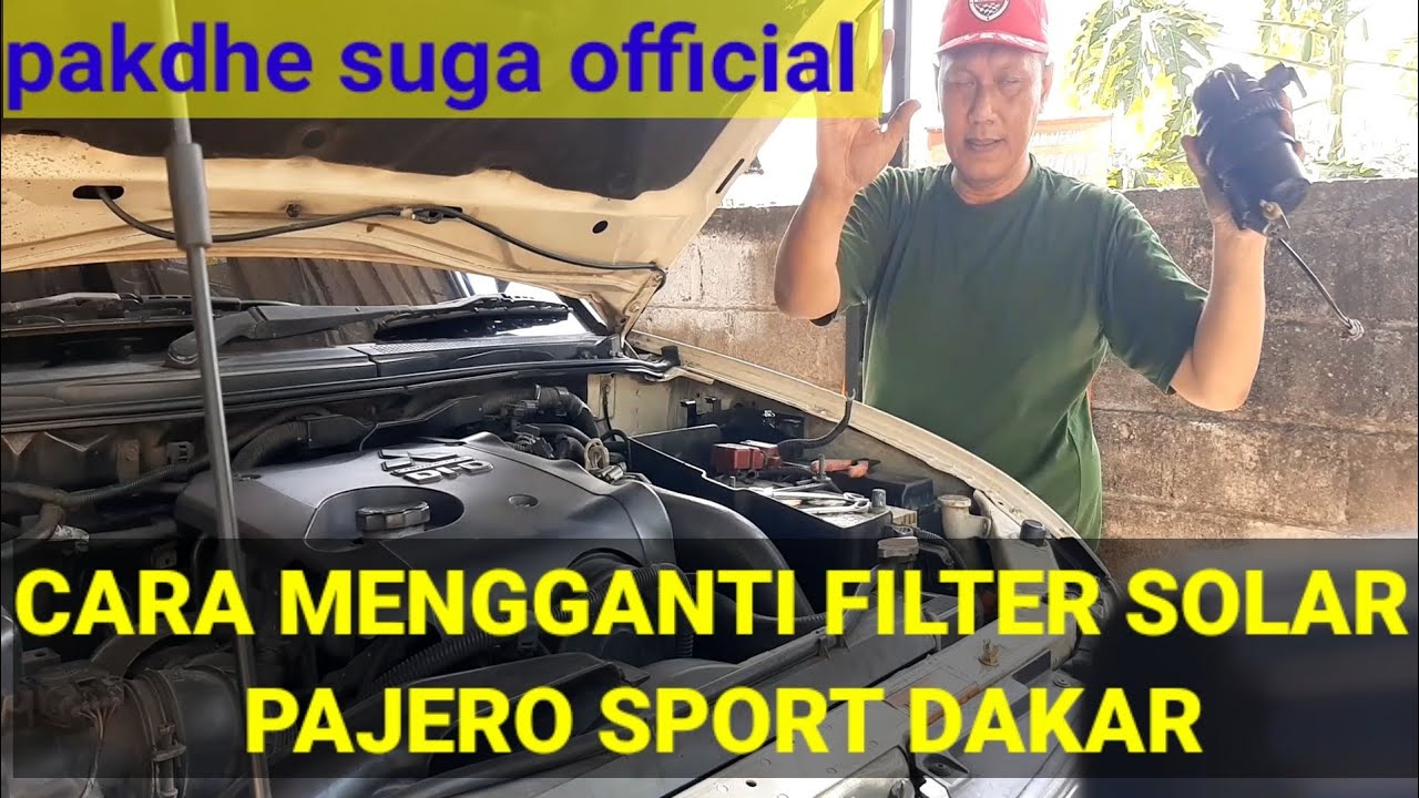 CARA MENGGANTI FILTER SOLAR PAJERO SPORT DAKAR - YouTube