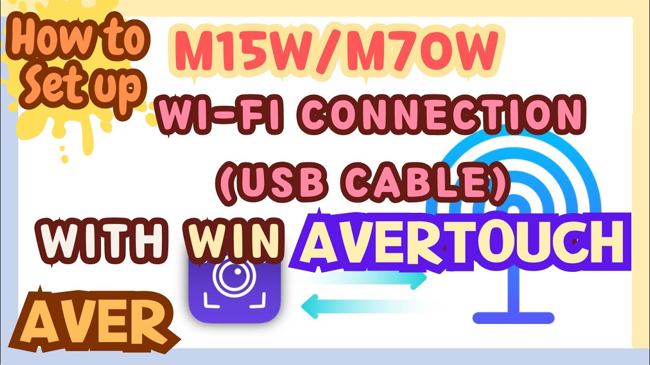 How to set up the Wi-Fi connection of USB cable with AVerTouch Windows ...