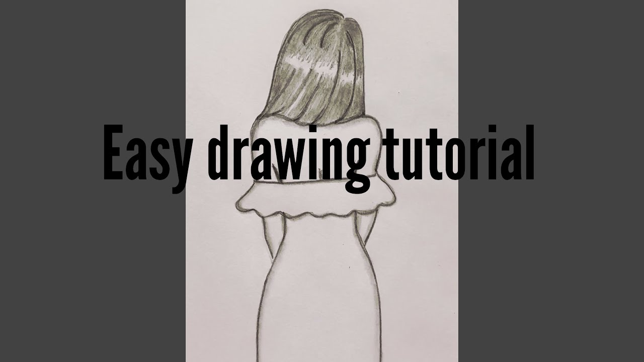 How to draw a girl back side | easy drawing step by step | girl back ...