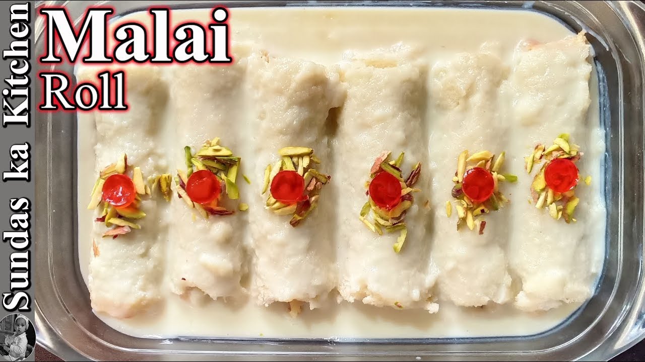 Malai roll recipe / Malai roll in 15 mint / Delicious Dessert Recipe by ...