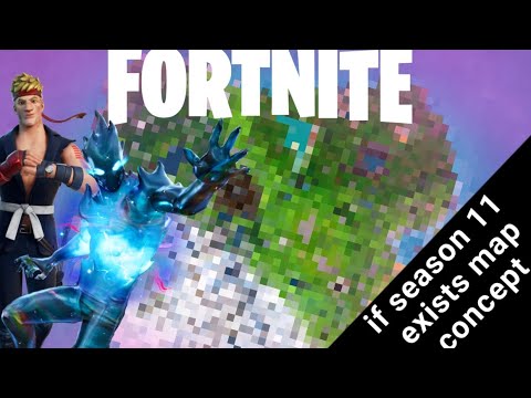 (Remake) Fortnite if chapter 1 season 11 exists. (read description ...