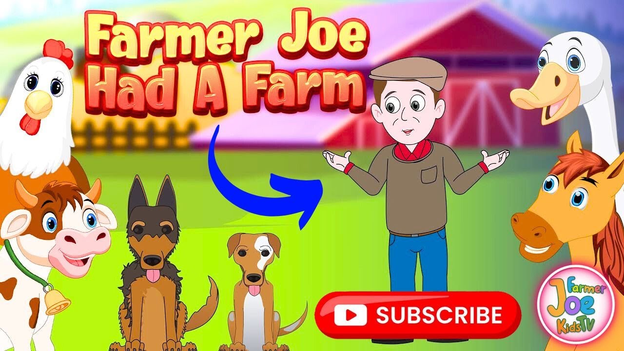 Farmer Joe Had A Farm - YouTube