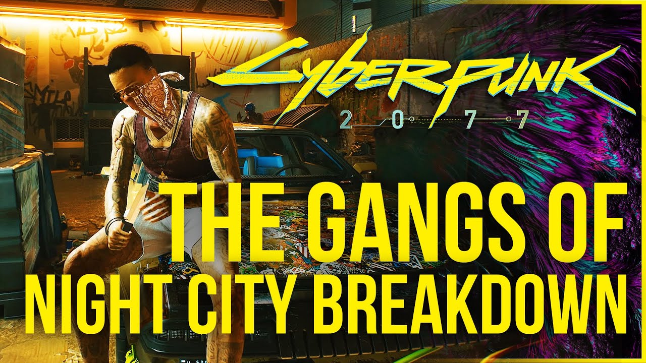 Cyberpunk 2077 - Gangs of Night City Trailer Full Breakdown / Analysis ...