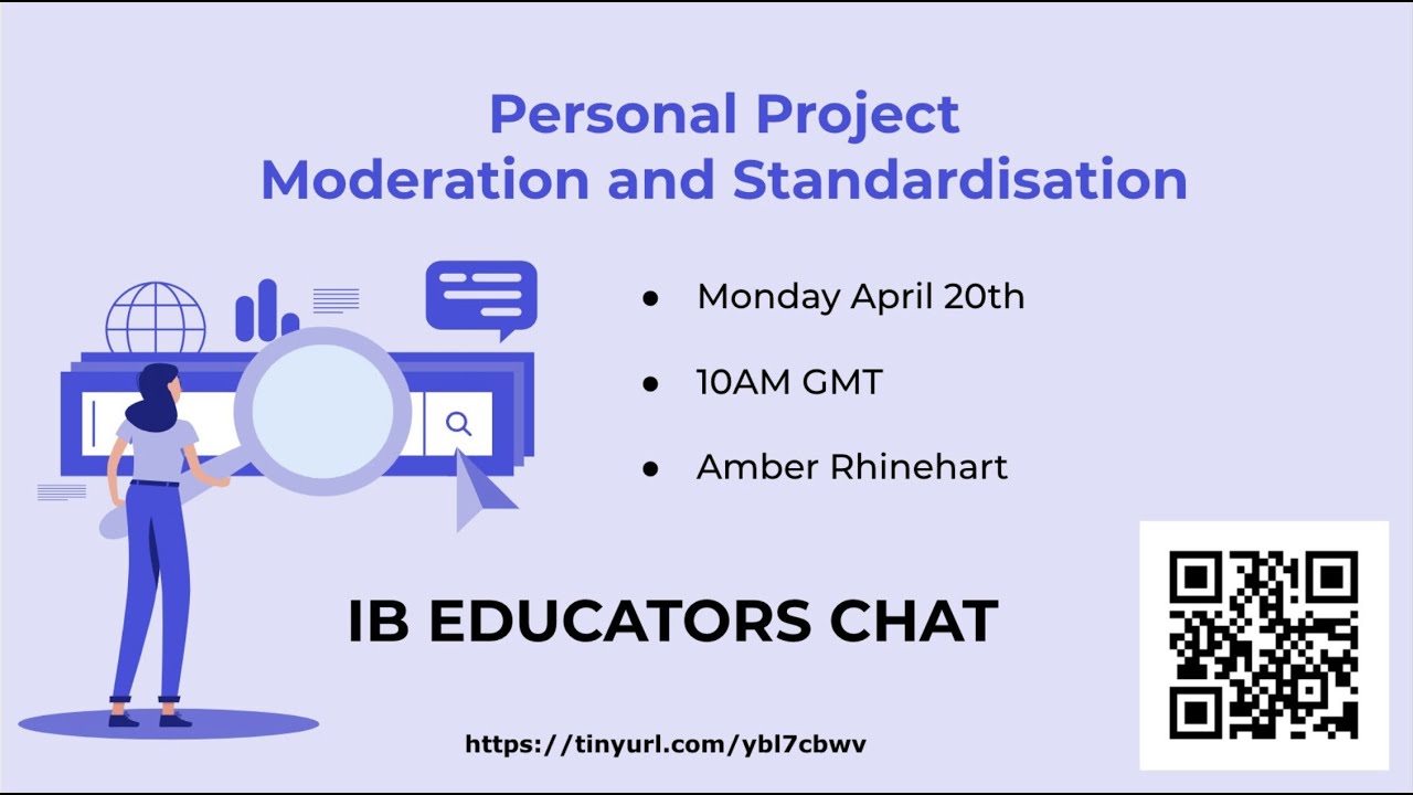 Personal Project Standardisation and Moderation (IB Educators Chat ...
