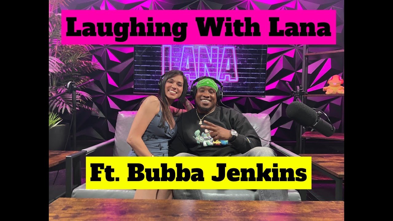 Laughing With Lana - Bubba Jenkins tells us about when he paralyzed a ...
