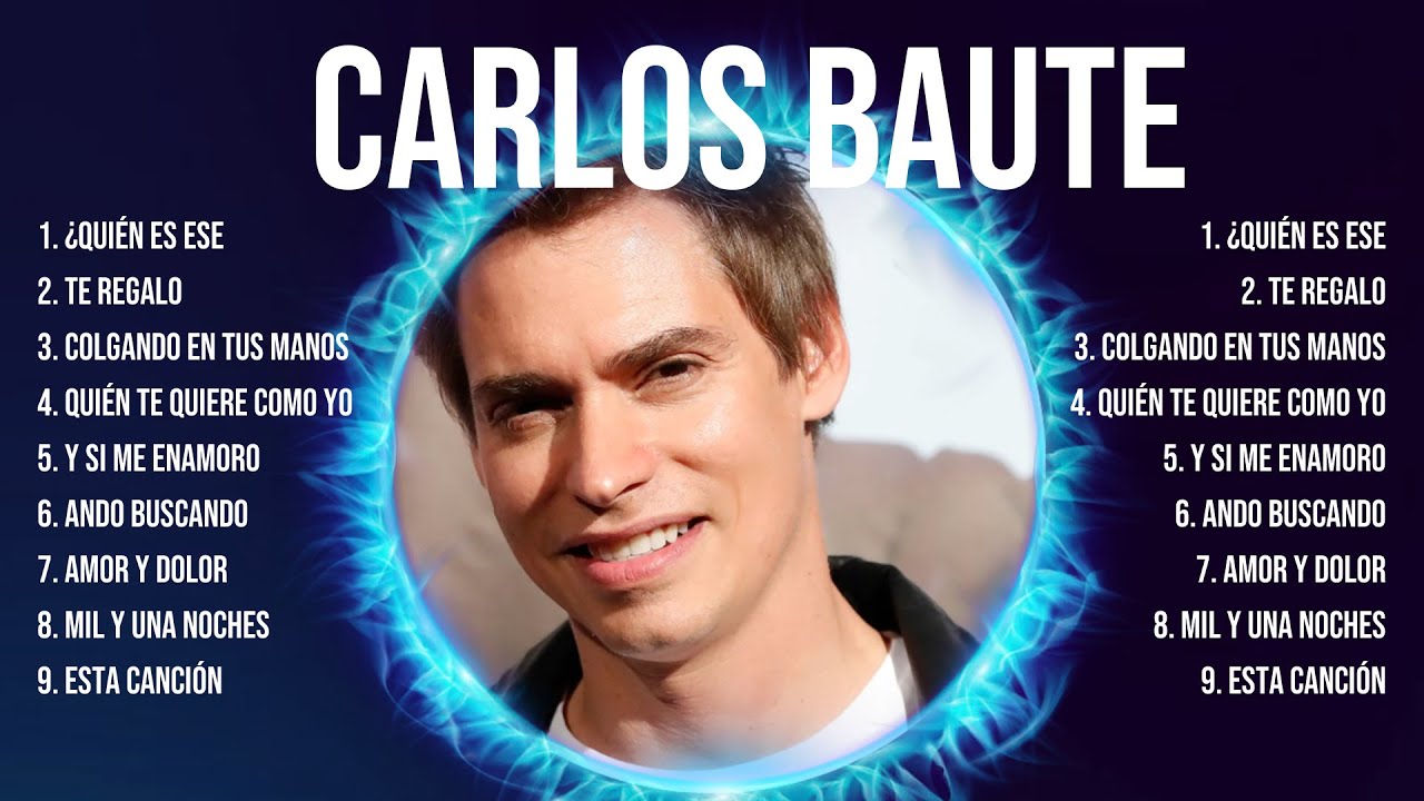 Carlos Baute MIX songs ️ Carlos Baute Top Songs ️ Carlos Baute Full ...