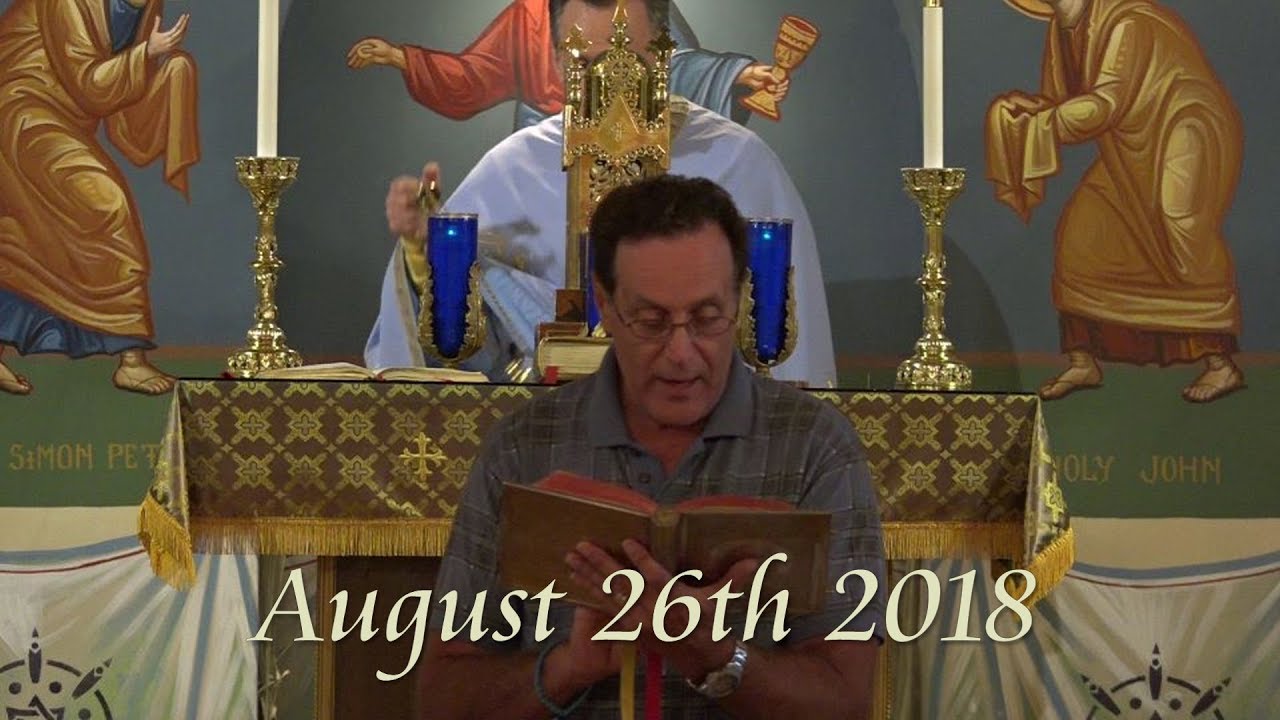ST. Michael's Epistle Reading 08 26 2018 - YouTube