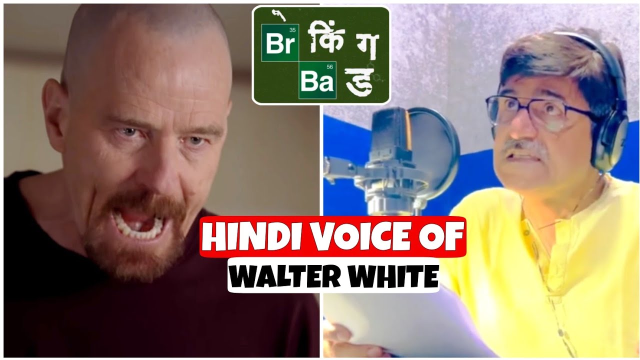 Hindi Voice Of Walter White🔥: Breaking Bad Hindi Dubbed, Cast Revealed ...