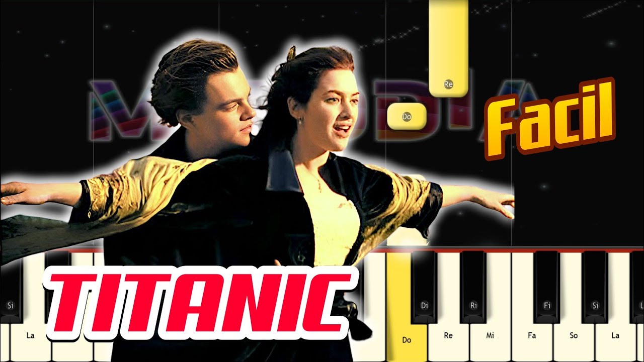 Titanic - My Heart Will Go On PIANO TUTORIAL + NOTAS | FÁCIL / EASY ...