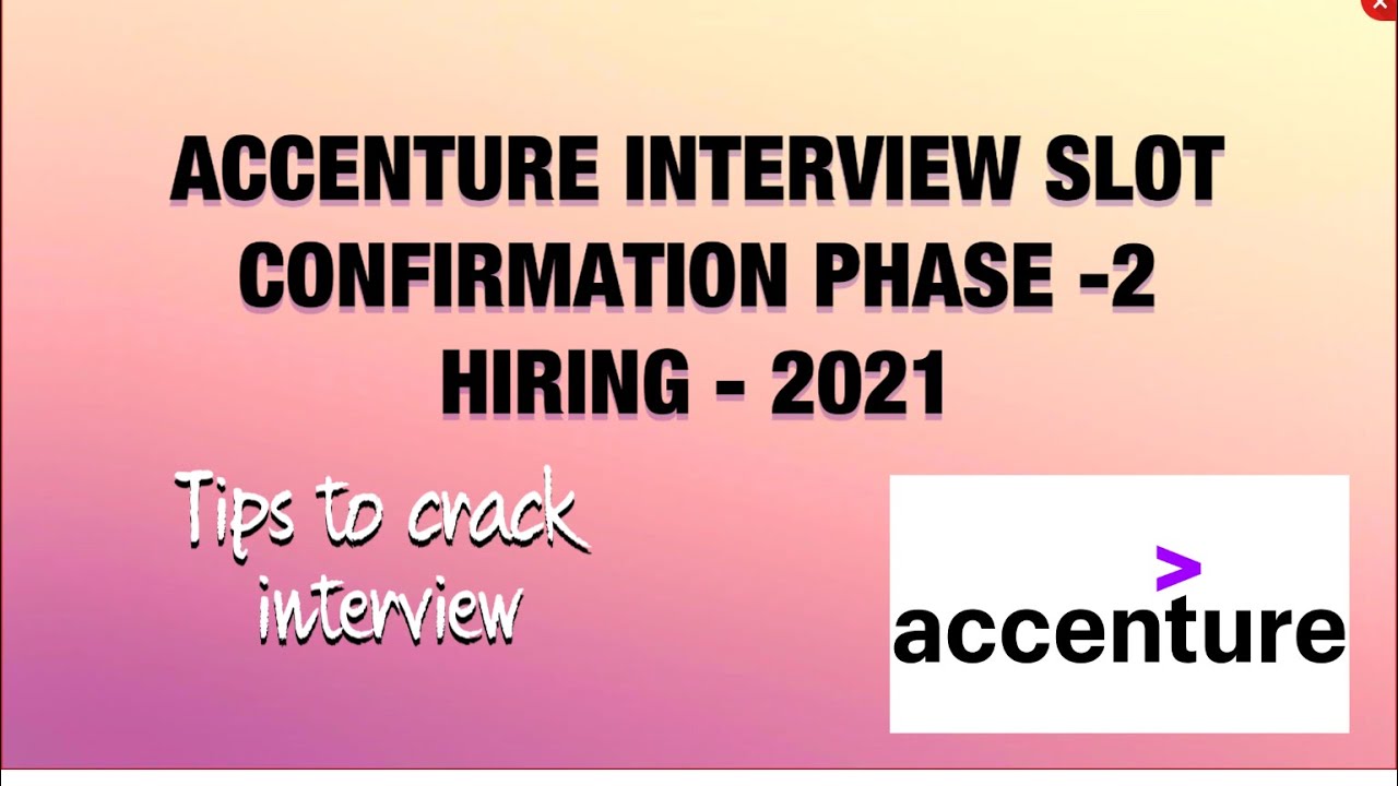 ACCENTURE INTERVIEW SLOT CONFIRMATION MAIL - PHASE 2 HIRING TIPS TO ...