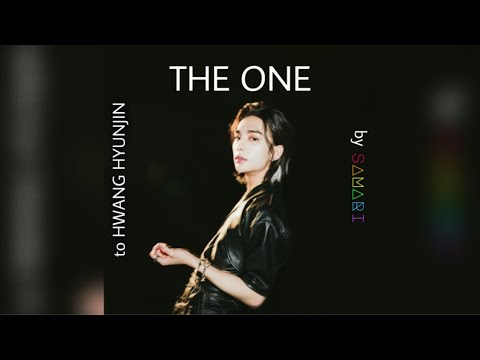 the one - samari (to hwang hyunjin/ original song)