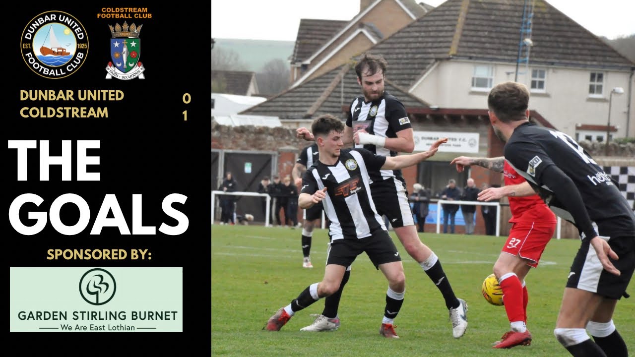THE GOALS | vs Coldstream FC - East of Scotland First Division - 18.03. ...