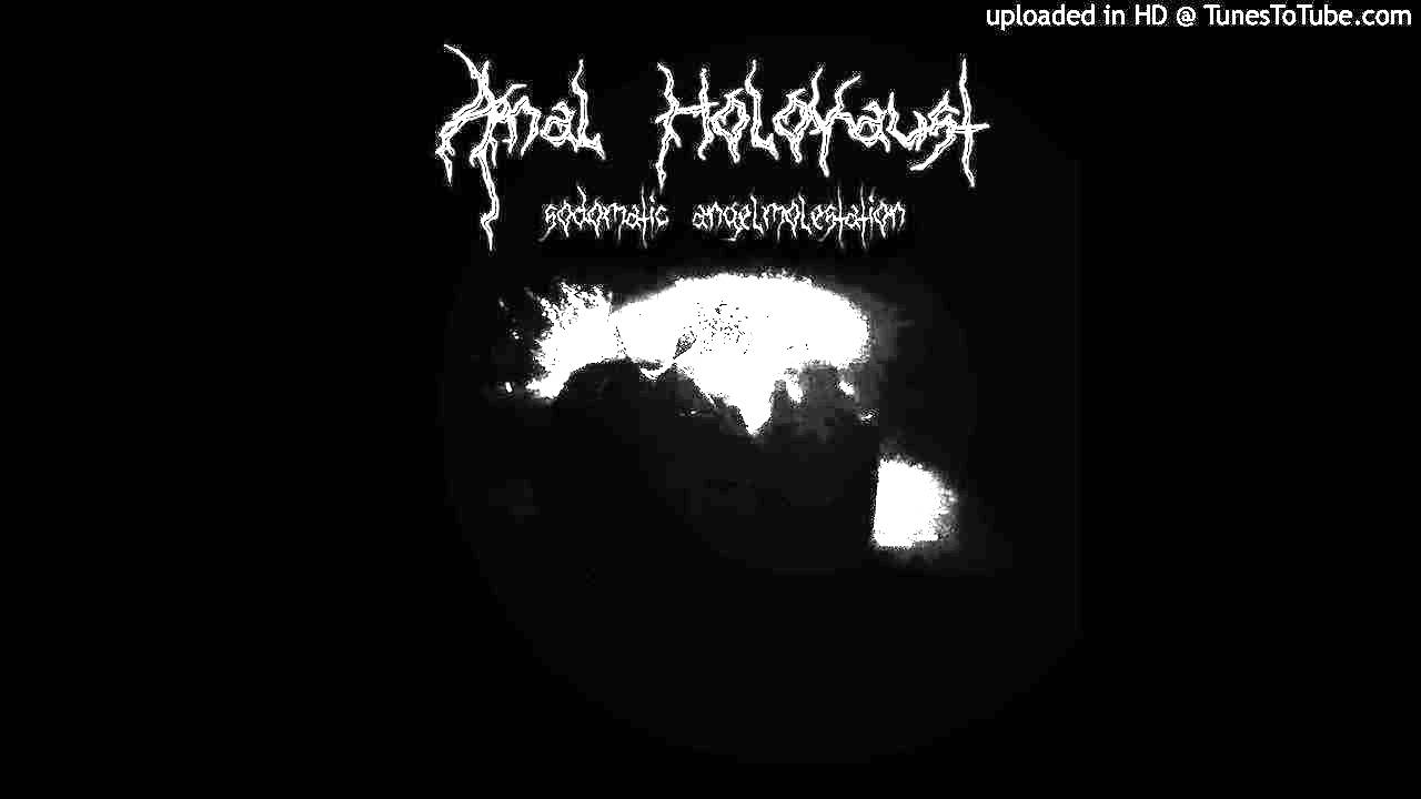 Anal Holokaust - Mastikating the Prolapsed Anvs Ov The Vnholy Goat ...