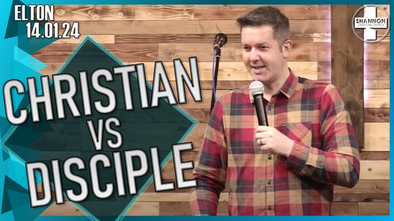 CHRISTIAN VS DISCIPLE - Welcome to Shannon Christian Church! - YouTube
