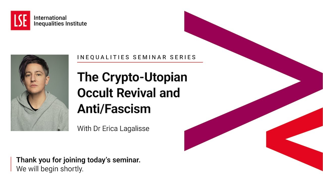 LSE III Event | The Crypto-Utopian Occult Revival and Anti/Fascism ...
