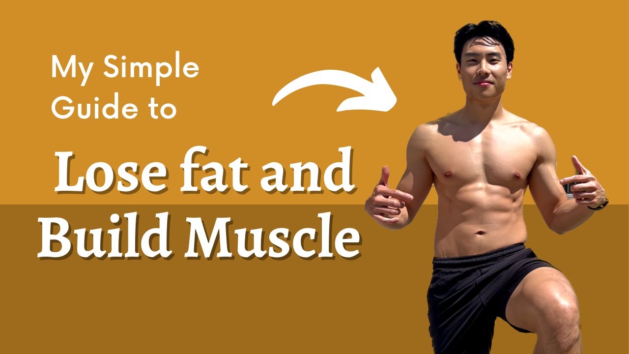 How to Lose Fat and Build Muscle - YouTube