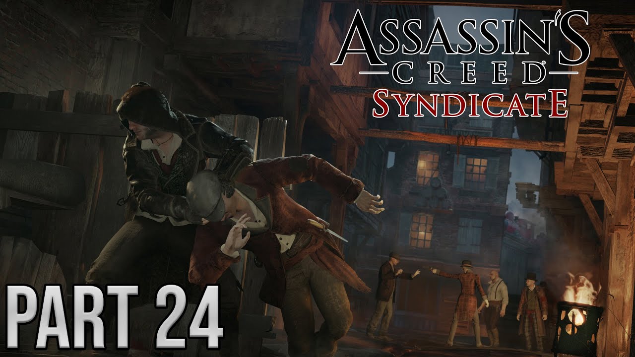 Assassin's Creed Syndicate Walkthrough Gameplay Part 24 - Dress To ...