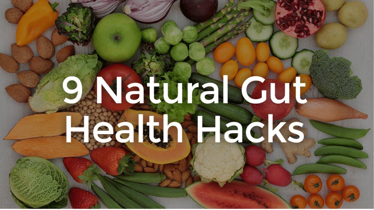 9 Natural Tricks to Boost Your Gut Health! - YouTube