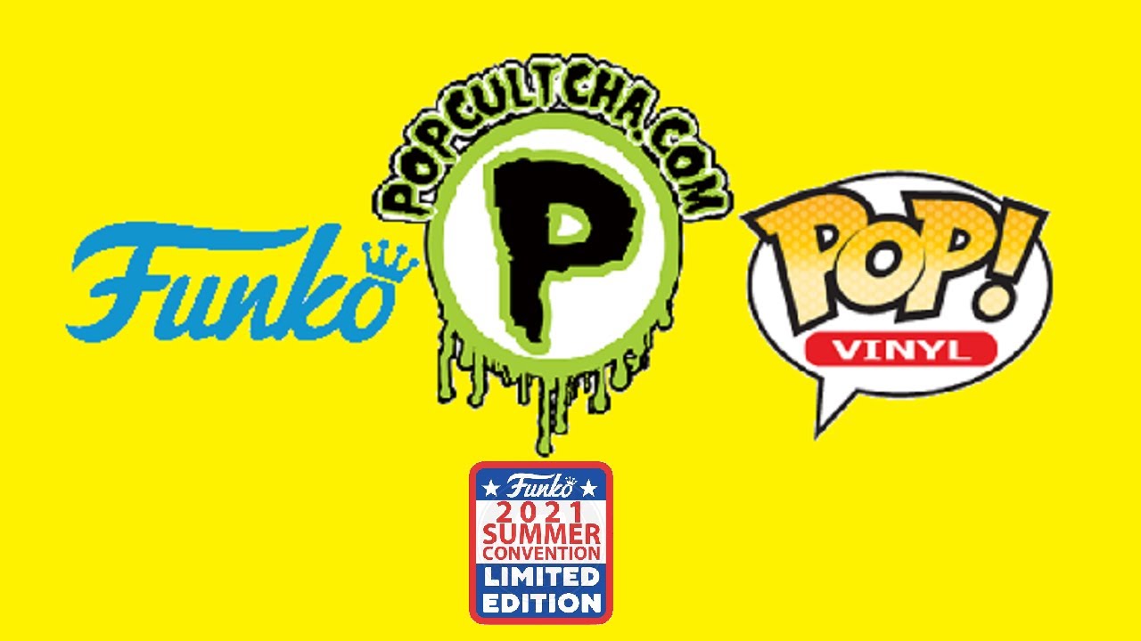 Pop Cultcha Funko Summer Convention 2021 Pickups. - YouTube