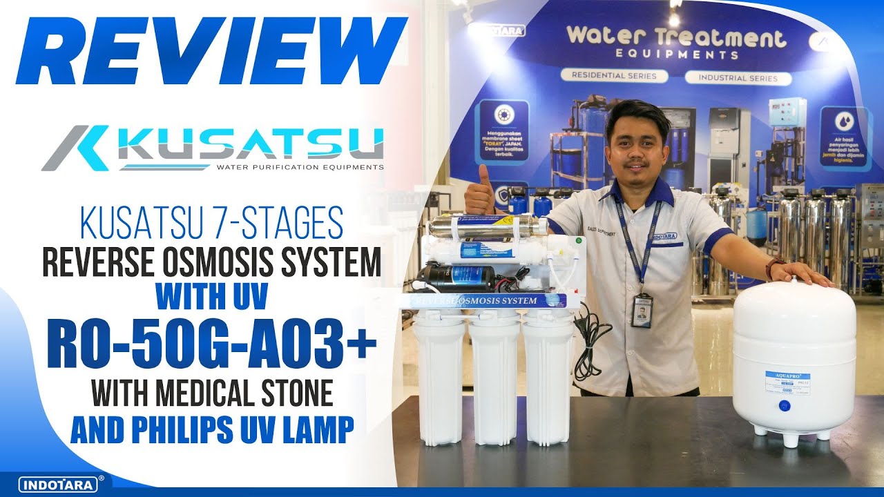 REVIEW KUSATSU 7-STAGES REVERSE OSMOSIS SYSTEM WITH UV RO-50G-A03 ...