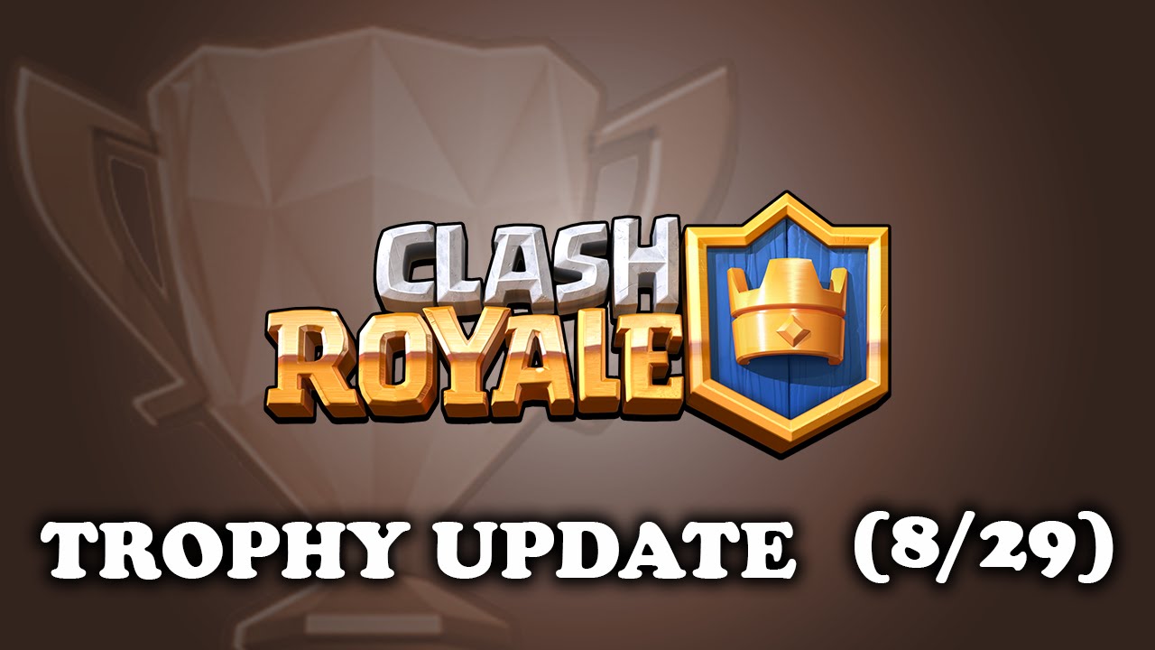 Clash Royale | Minor Update 8/29 | Boosted Trophy Economy - YouTube