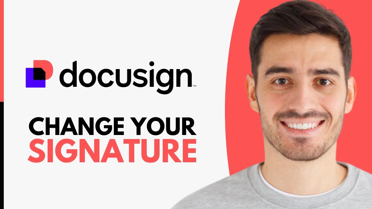 How to Change Your Signature on Docusign (2024) - YouTube